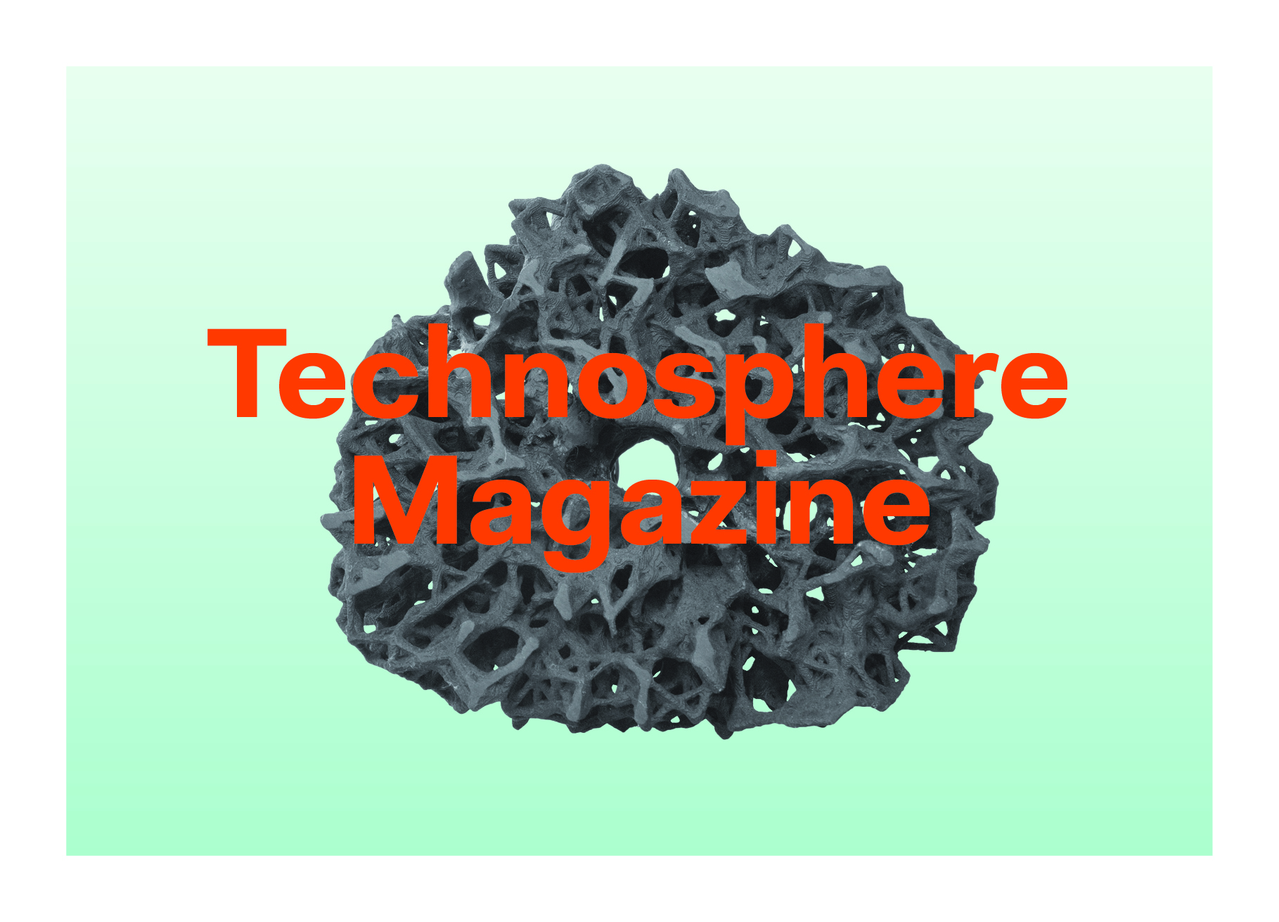 Technosphere Magazine | Anthropocene Curriculum