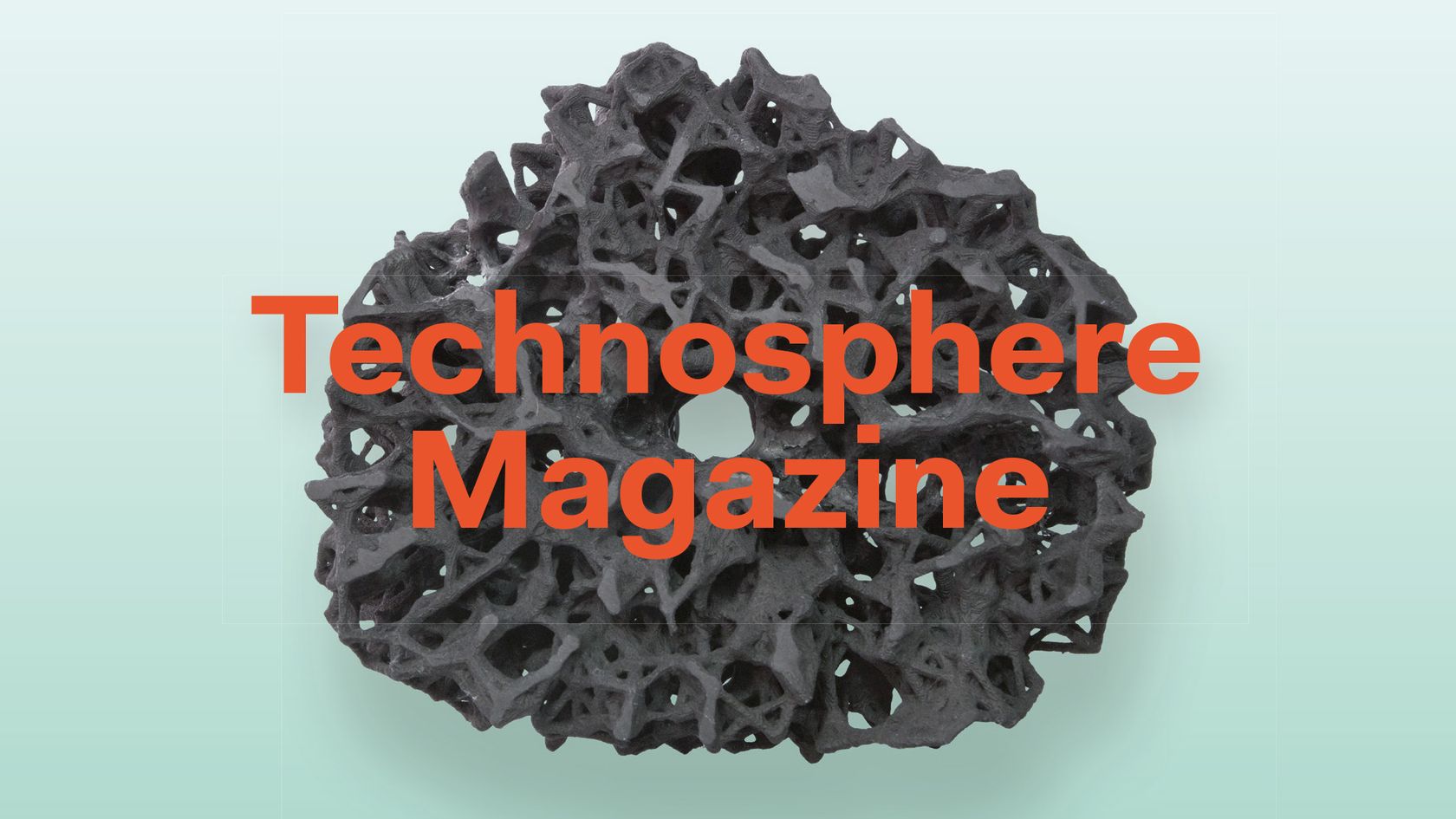 Technosphere Magazine | Anthropocene Curriculum